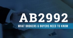 AB 2992: What Brokers & Buyers Need to Know | Voit Real Estate Services